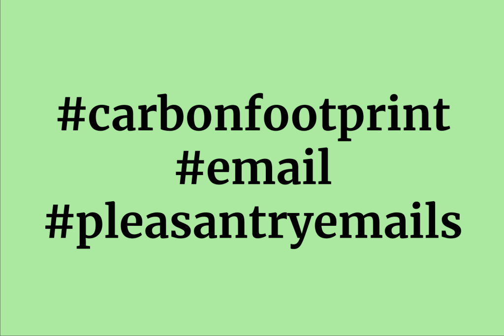 How to Calculate the Carbon Footprint of Digital Content (Part 3: Email)